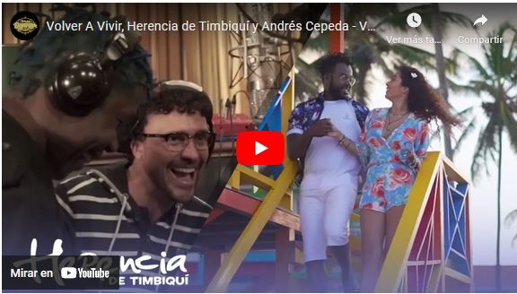 Volver A Vivir, Herencia de Timbiquí y Andrés Cepeda – Video Oficial - RimixRadio, Noticias para ...